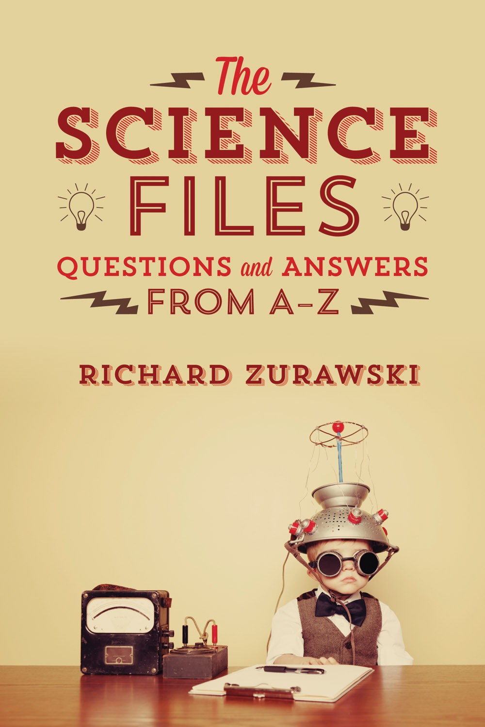 The Science Files: Questions and Answers from A – Z – Fernwood Publishing