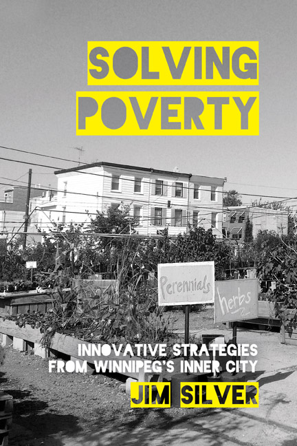 Solving Poverty: Innovative Strategies from Winnipeg’s Inner City ...